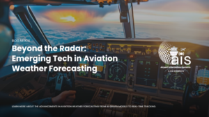 Beyond The Radar: Modern Trends in Aviation Weather Forecasting - Airport Information Systems - AIS