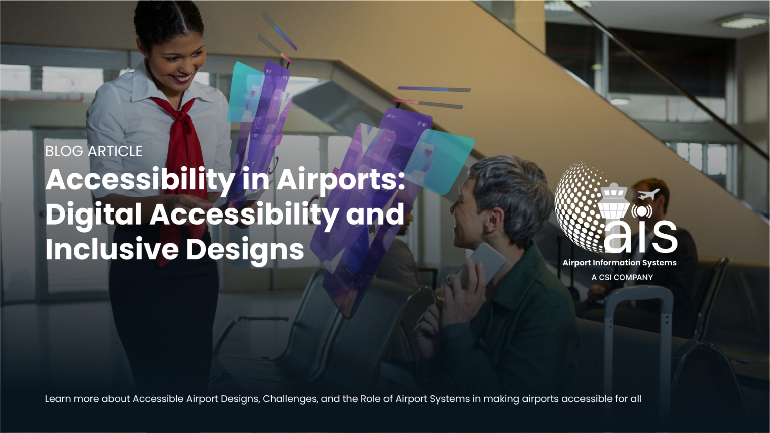 Accessibility in Airports: Digital Accessibility and Inclusive Designs ...