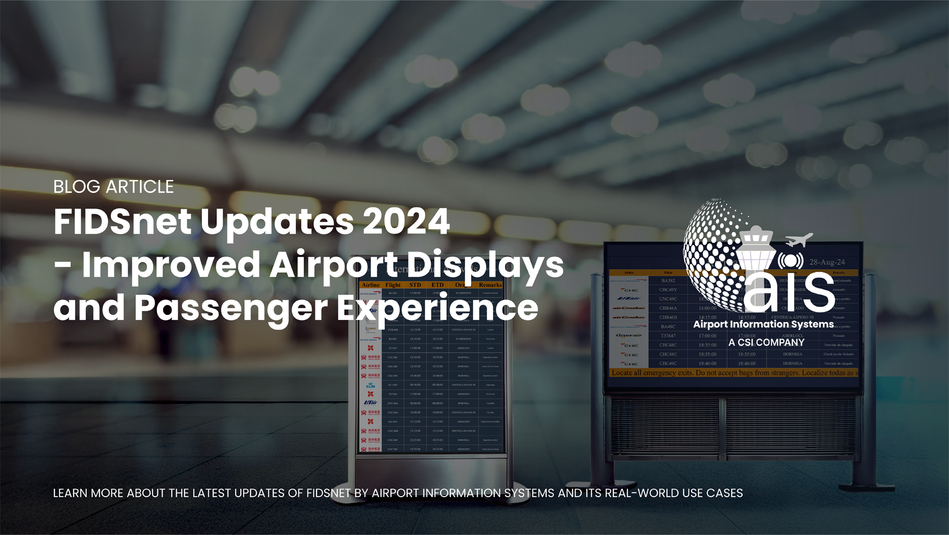 FIDSnet Updates 2024 - Improved Airport Display and Experiences ...