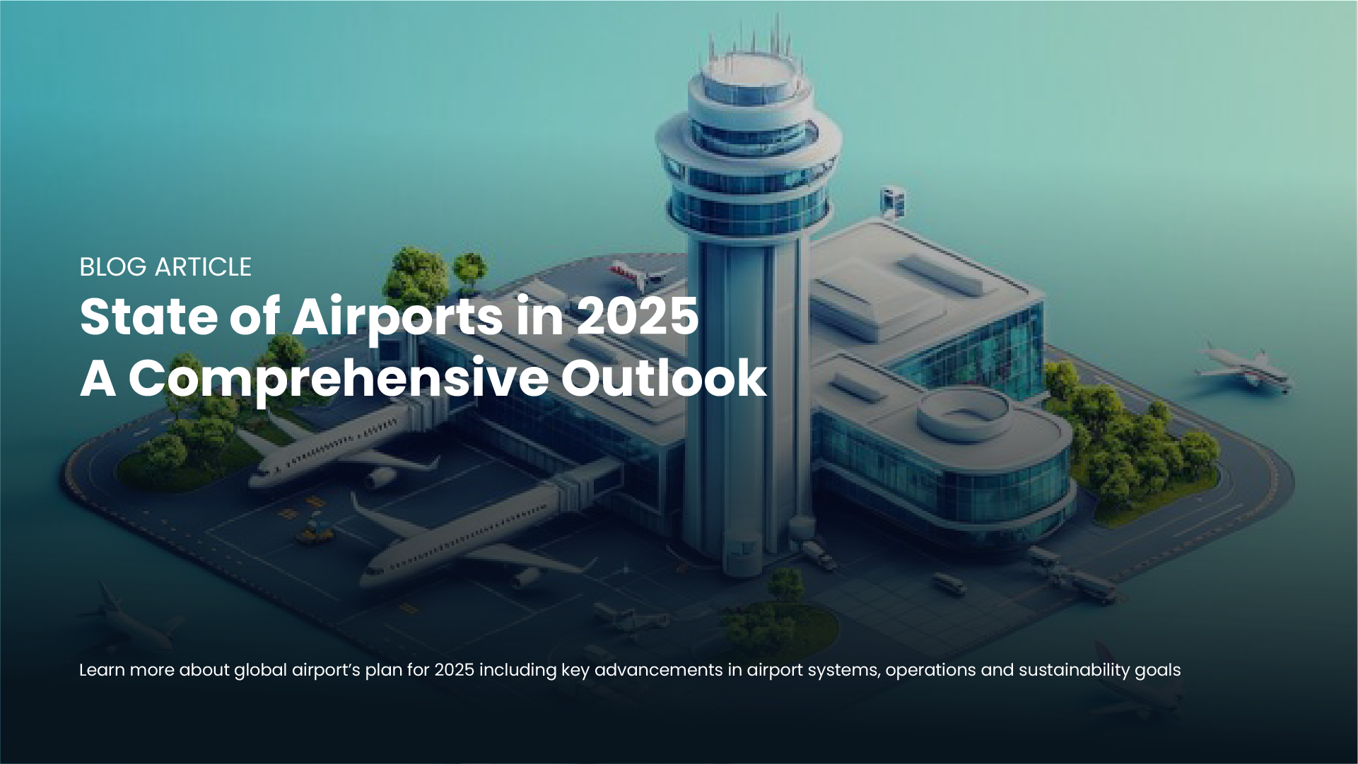 State of Airports in 2025: A Comprehensive Outlook - Airport ...